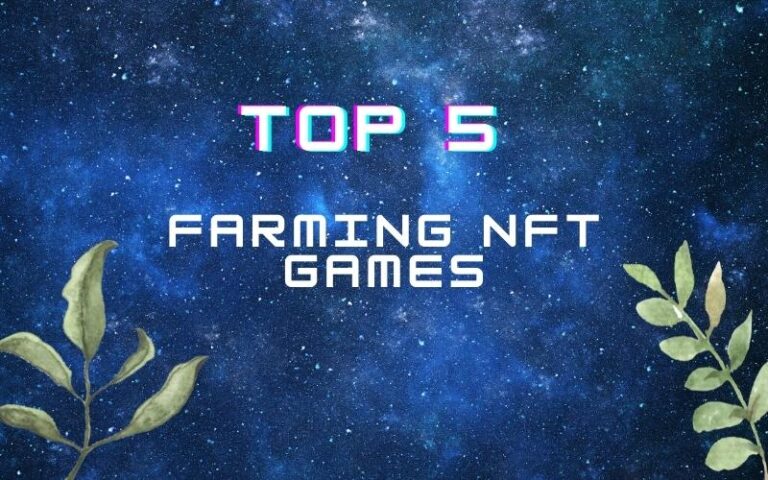 Top Farming NFT Games: Resources, NFT Crafting and Rewards